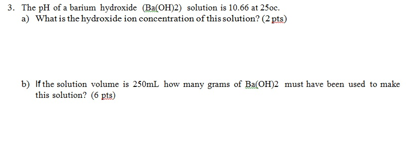 Solved The pH of a barium hydroxide (Ba(OH)2) solution is | Chegg.com
