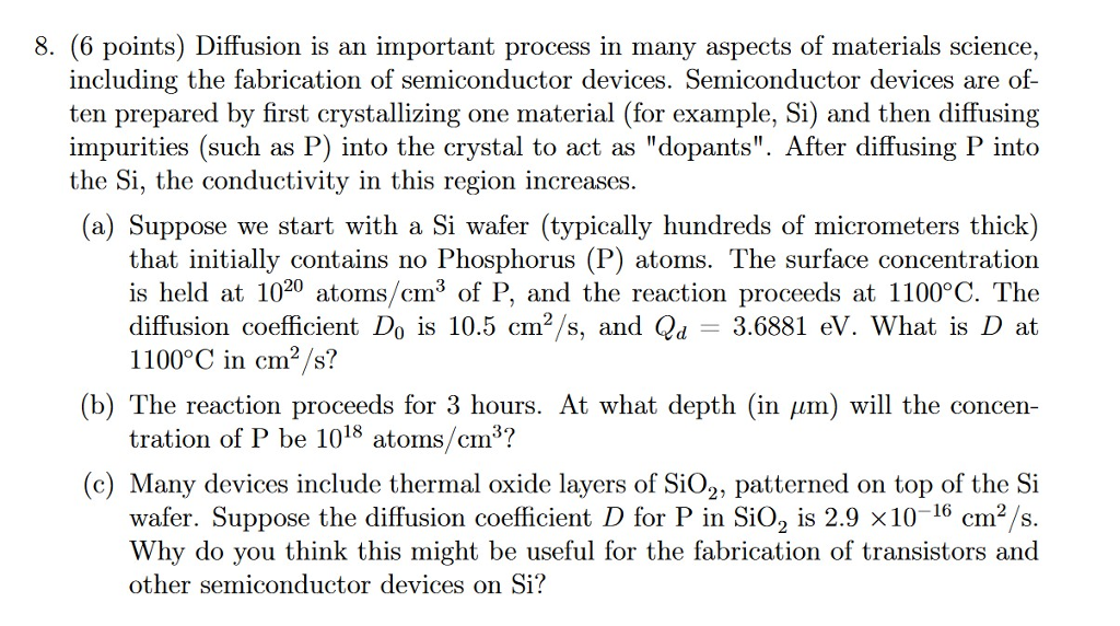 Solved 8. (6 points) Diffusion is an important process in | Chegg.com