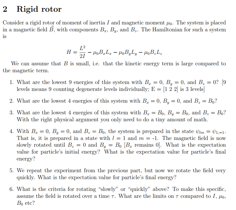 Solved 2 Rigid rotor Consider a rigid rotor of moment of | Chegg.com