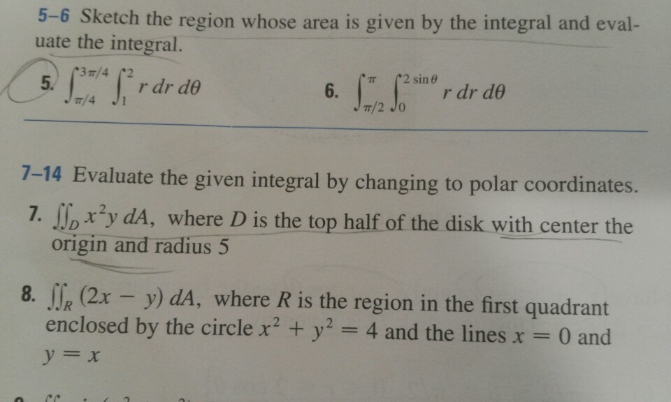 Solved evaluate the given integral by changing to | Chegg.com