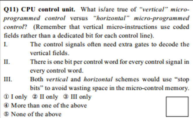Solved Q11) CPU control unit. What is/are true of vertical | Chegg.com