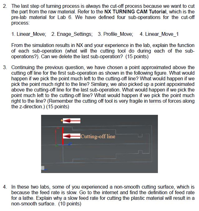 2. The last step of turning process is always the | Chegg.com