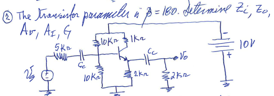 the transistor parameter is Beta=180. Determine Zi, | Chegg.com