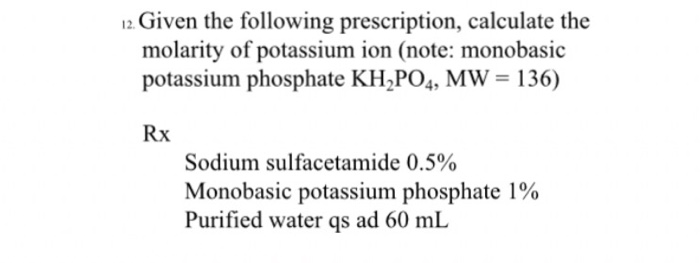Solved Given the following prescription, calculate the | Chegg.com