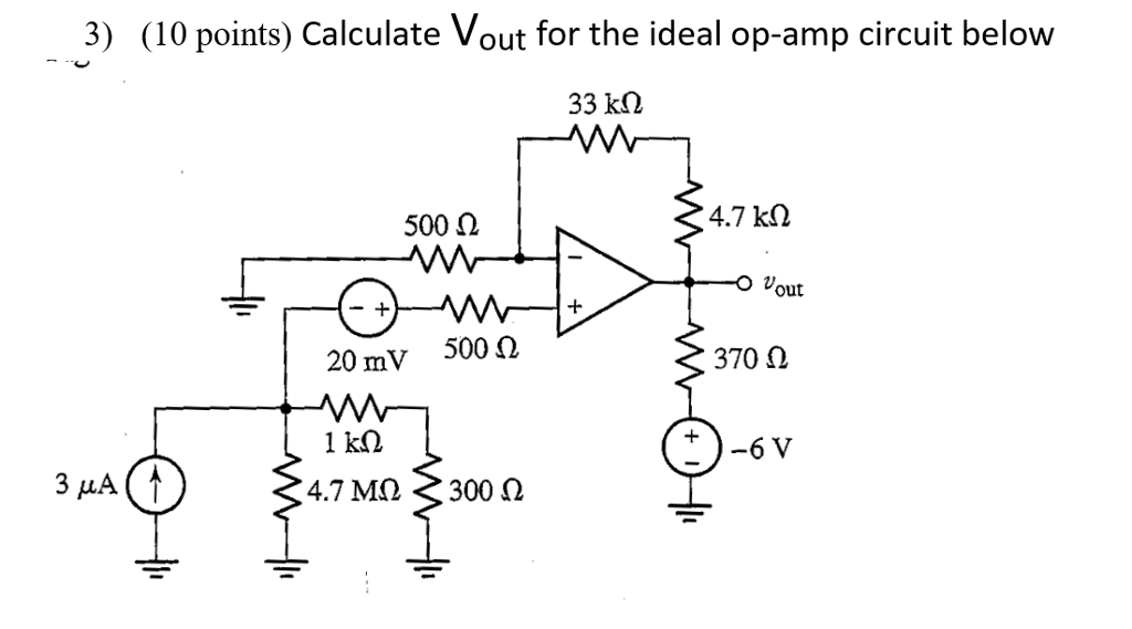 Solved 3) (10 points) Calculate Vout for the ideal op-amp | Chegg.com