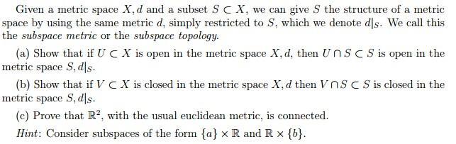 Solved Given a metric space X, d and a subset S X, we can | Chegg.com