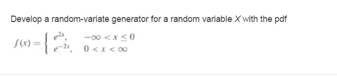 Solved Develop a random-variate generator for a random | Chegg.com