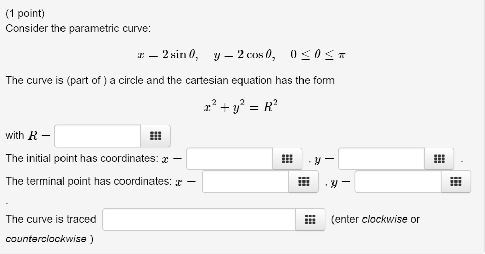 Solved Consider The Parametric Curve X 2 Sin Theta Y