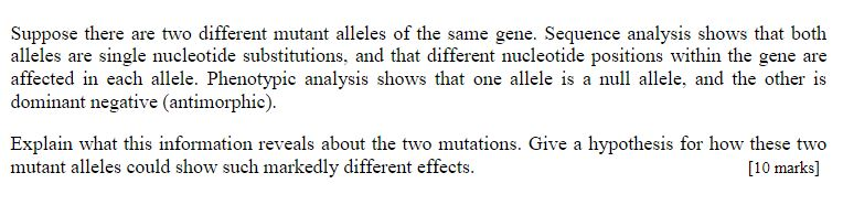 Solved Suppose there are two different mutant alleles of the | Chegg.com