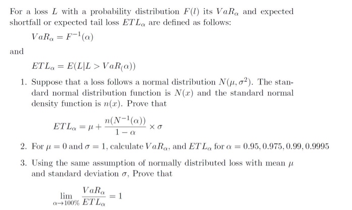 Solved For a loss L with a probability distribution F(l) its | Chegg.com