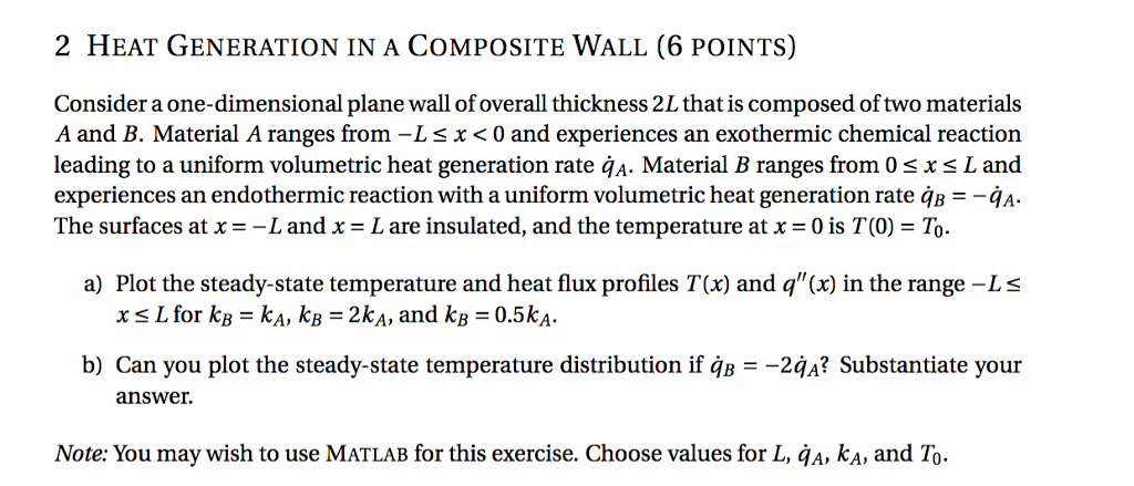 2 HEAT GENERATION IN A COMPOSITE WALL (6 POINTS) | Chegg.com