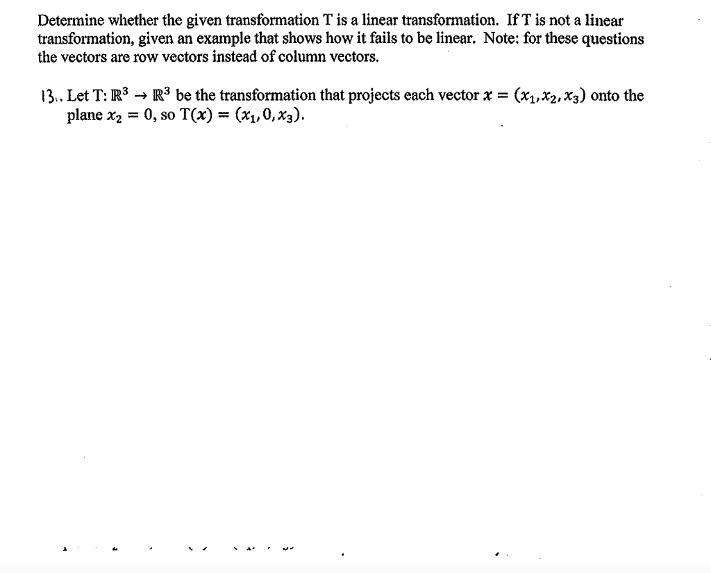 Solved Determine Whether The Given Transformation T Is A