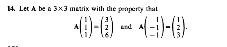 Solved 14. Let A be a 3x3 matrix with the property that | Chegg.com