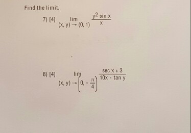 Solved Find the limit. lim Sin x 7) [4] (x, y) (0, 1) x sec | Chegg.com