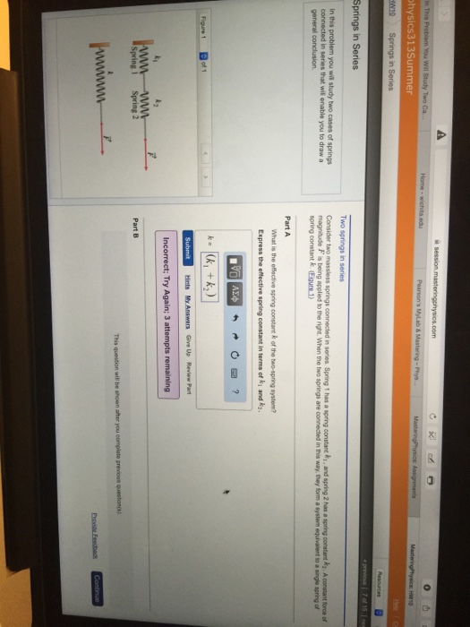 Solved In the problem you will study two cases of springs | Chegg.com