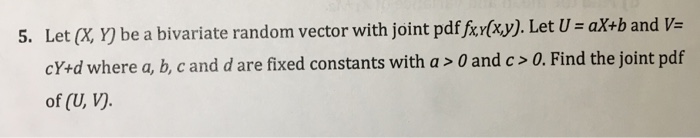 Solved Let (X, Y) be a bivariate random vector with joint | Chegg.com
