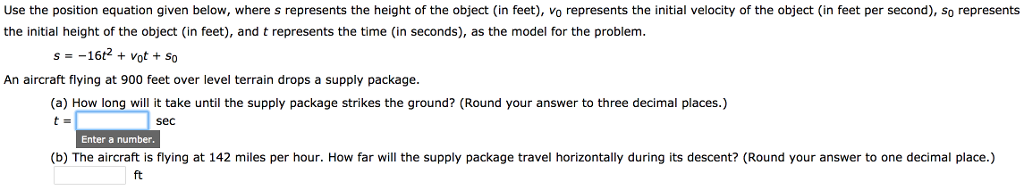Solved Use the position equation given below, where s | Chegg.com