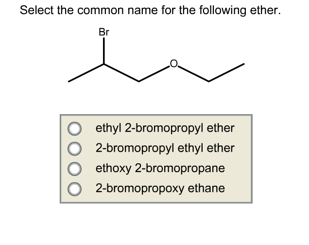 Solved Select the common name for the following ether. ethyl | Chegg.com