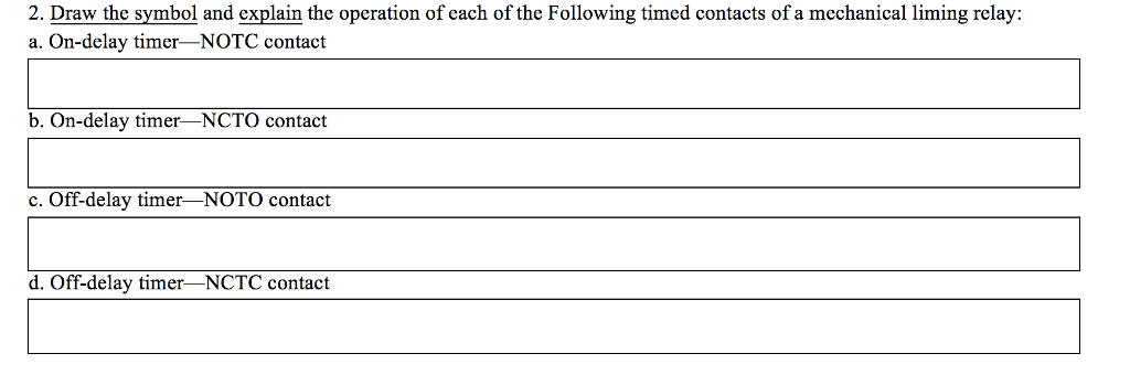Solved 2. Draw the symbol and explain the operation of each | Chegg.com