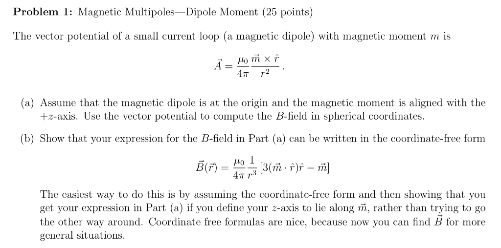 Solved Problem 1: Magnetic Multipoles -Dipole Moment (25 | Chegg.com
