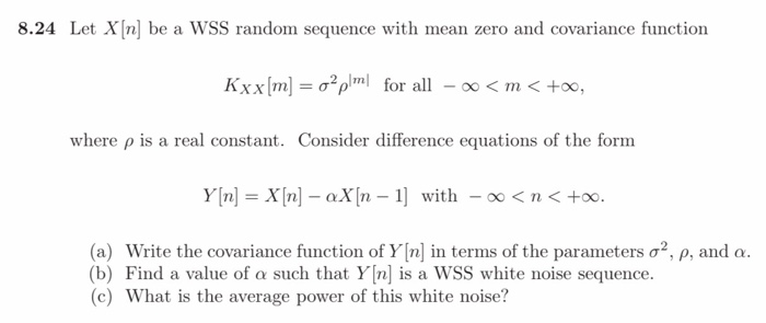 Solved Let X[n] be a WSS random sequence with mean zero and | Chegg.com
