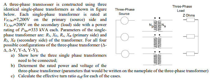 Solved A three-phase transormer is constructed using three | Chegg.com