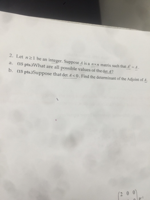 Solved Let n Greaterthanorequalto 1 be an integer. Suppose A | Chegg.com