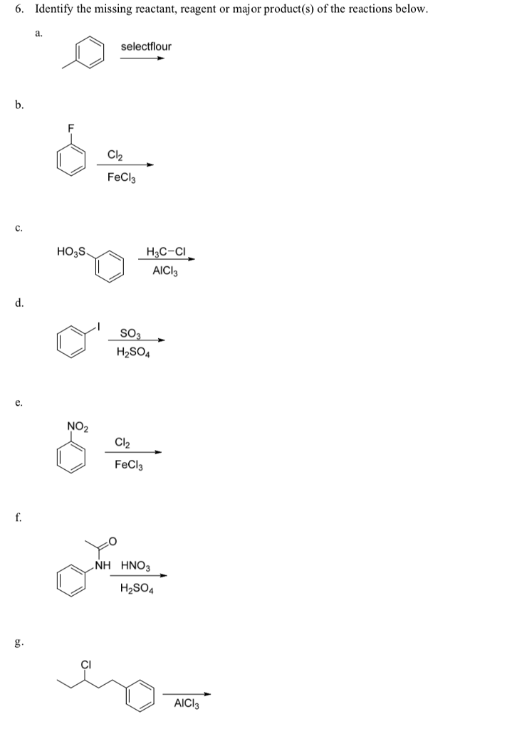 Solved 6. Identify the missing reactant, reagent or major | Chegg.com