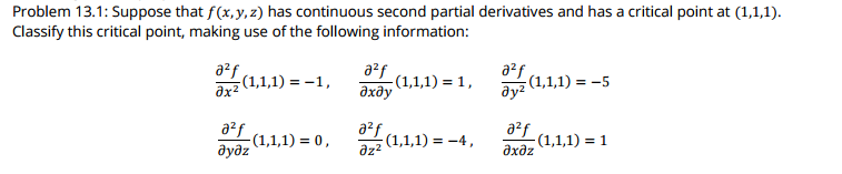 Solved Suppose that f (x, y, z) has continuous second | Chegg.com