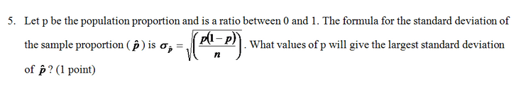 Solved 5. Let p be the population proportion and is a ratio | Chegg.com