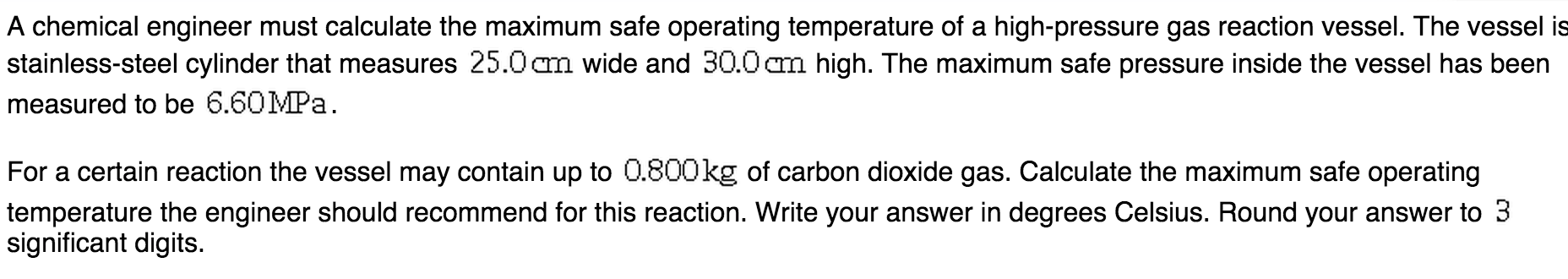 Solved A chemical engineer must calculate the maximum safe | Chegg.com