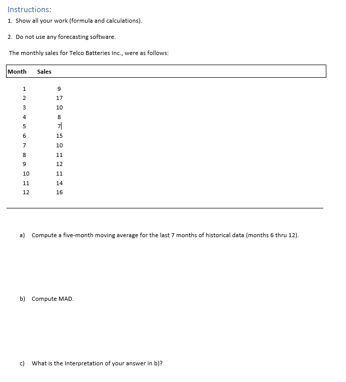 Solved Instructions: 1. Show all your work (formula and | Chegg.com