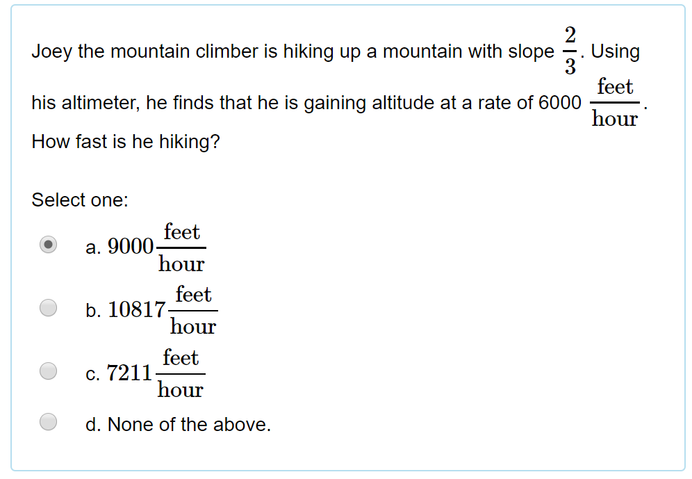 Solved Joey the mountain climber is hiking up a mountain | Chegg.com