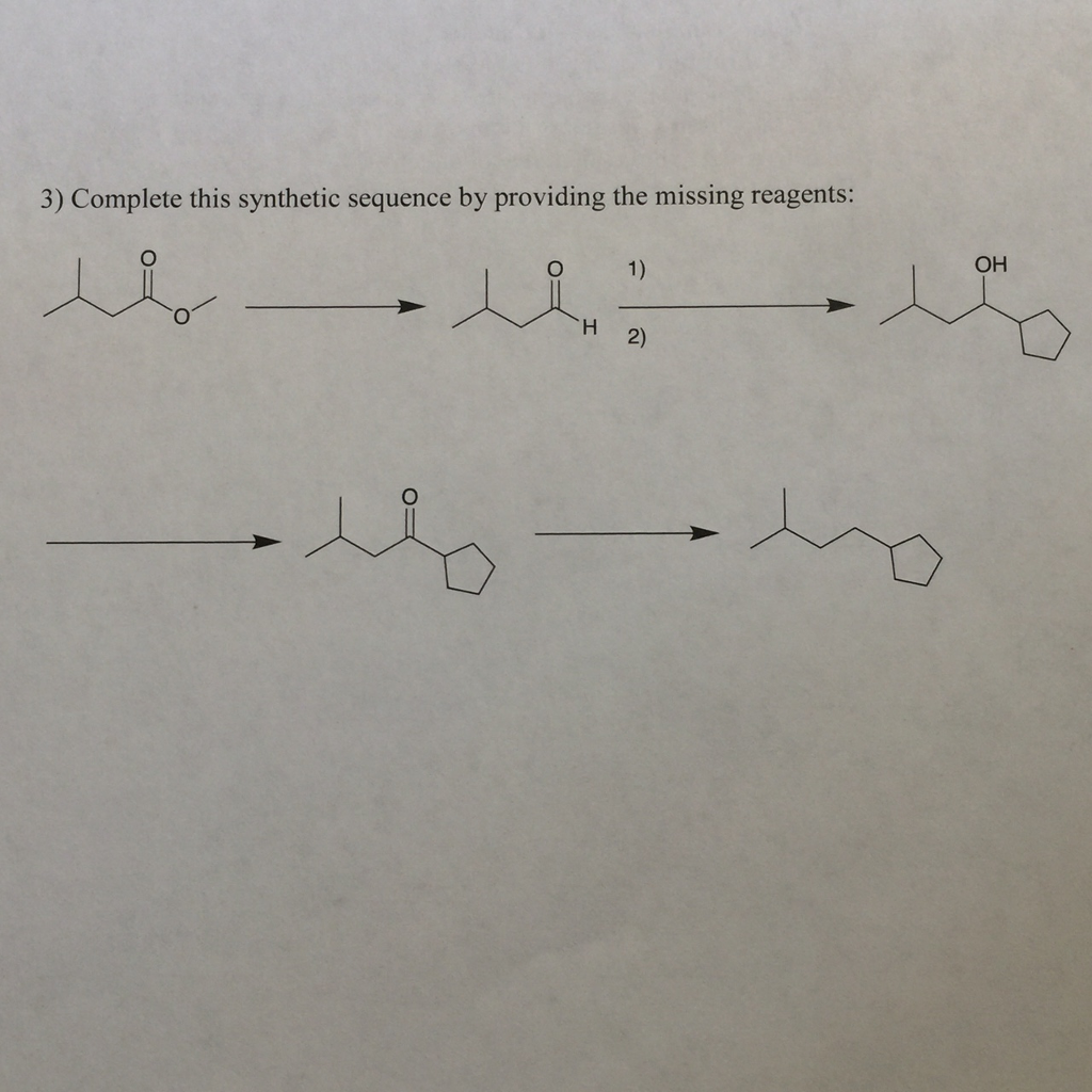 Solved 3) Complete this synthetic sequence by providing the | Chegg.com
