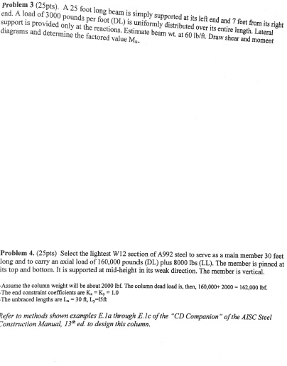 A 25 foot long beam is simply supported at its left | Chegg.com