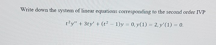 Solved Write Down The System Of Linear Equations