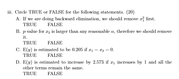 Solved iii. Circle TRUE or FALSE for the following | Chegg.com
