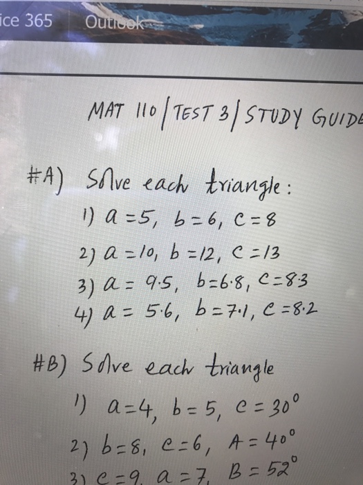 Solved Solve each triangle 1 a = 5, b = 6, c = 8 a = 10, b = | Chegg.com