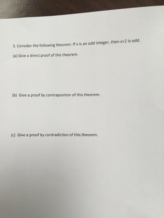 Solved Consider the following theorem: If x is an odd | Chegg.com
