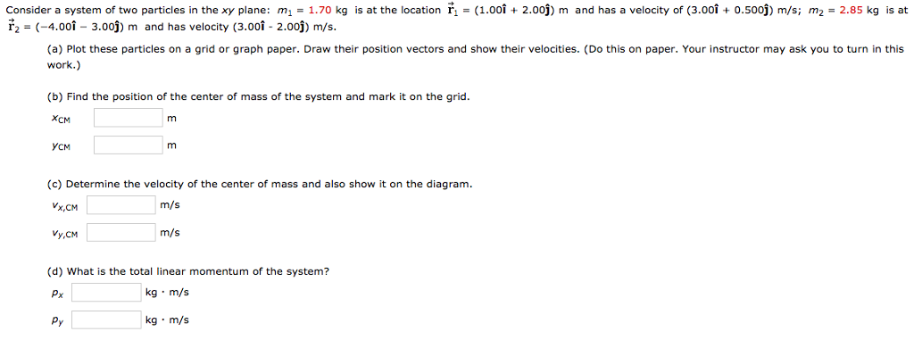 Solved Consider a system of two particles in the xy plane | Chegg.com