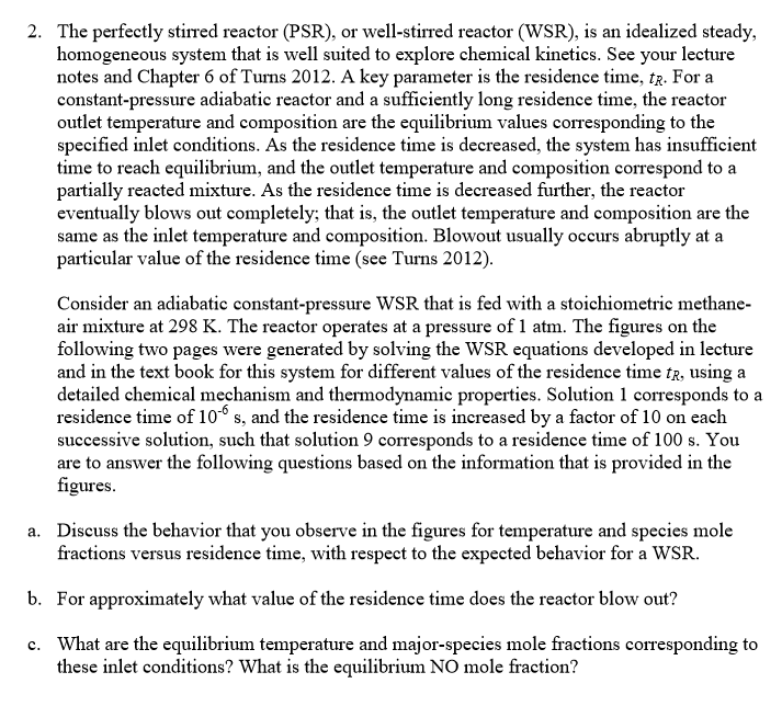 2. The perfectly stirred reactor (PSR), or | Chegg.com