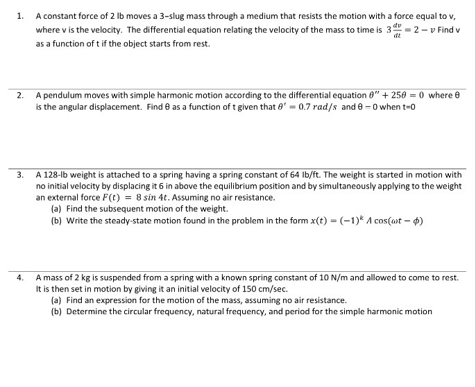 Solved 1 A constant force of 2 lb moves a 3-slug mass | Chegg.com