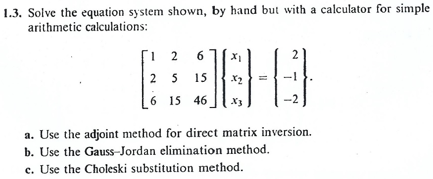 Solved 1.3. Solve the equation system shown, by hand but | Chegg.com