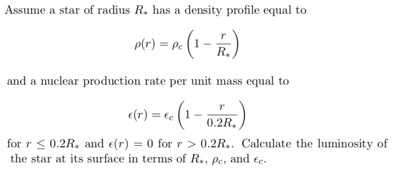 Solved Assume a star of radius R* has a density profile | Chegg.com