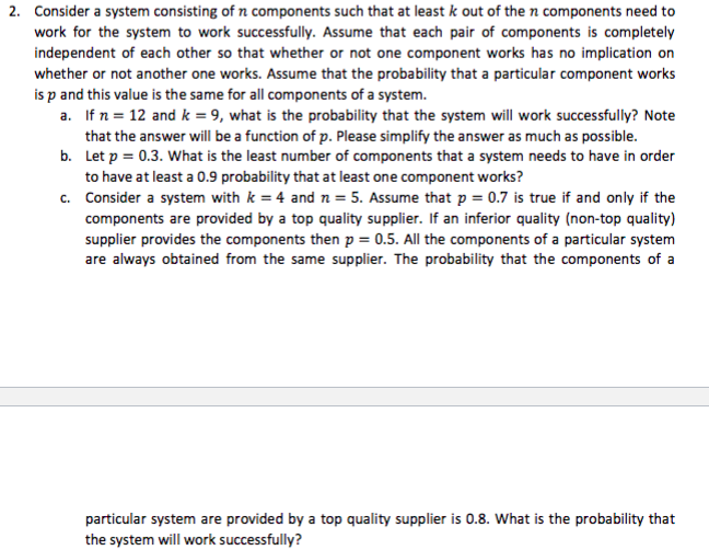 2. Consider a system consisting of n components such | Chegg.com
