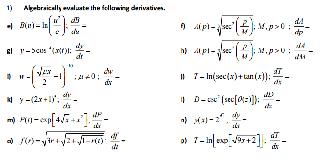 Solved Algebraically evaluate the following derivatives. | Chegg.com