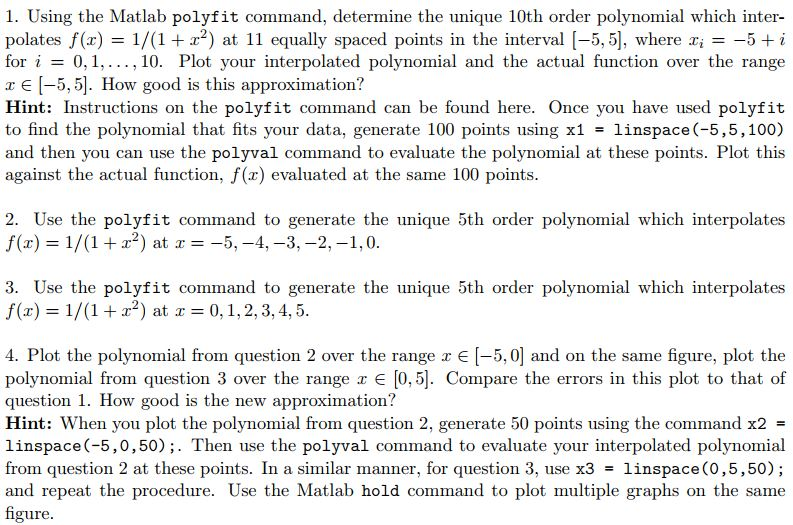 Solved Using the Matlab polyfit command, determine the | Chegg.com