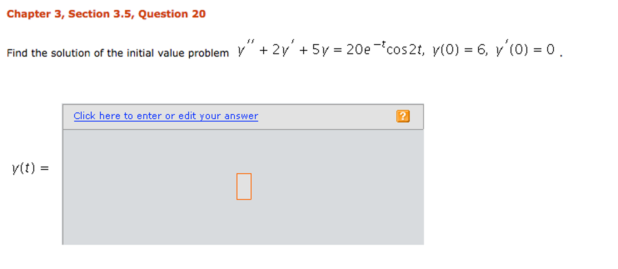 Solved Find The Solution Of The Initial Value Problem Y