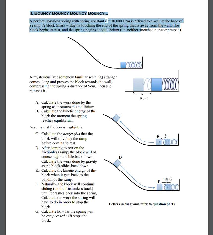Solved II. BOUNCY BOUNCY BOUNCY BOUNCY perfect, massless | Chegg.com