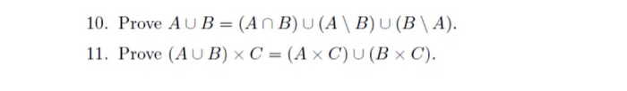 Solved Prove A union B = (A intersection B) union (A \ B) | Chegg.com